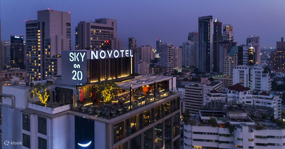 Sky on 20 Rooftop Bar Novotel Bangkok Sukhumvit 20 - Klook